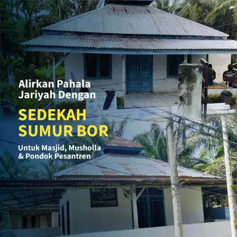 Alirkan Pahala Jariyah Dengan Sedekah Sumur BOR di Pelosok Bengkulu