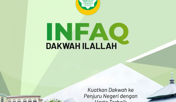 Infaq Dakwah Ilallah Kuatkan Dakwah dengan Harta Terbaik